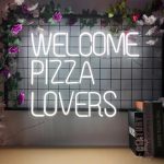 Welcome Pizza Lovers Neon Sign | Liuyang Lamps